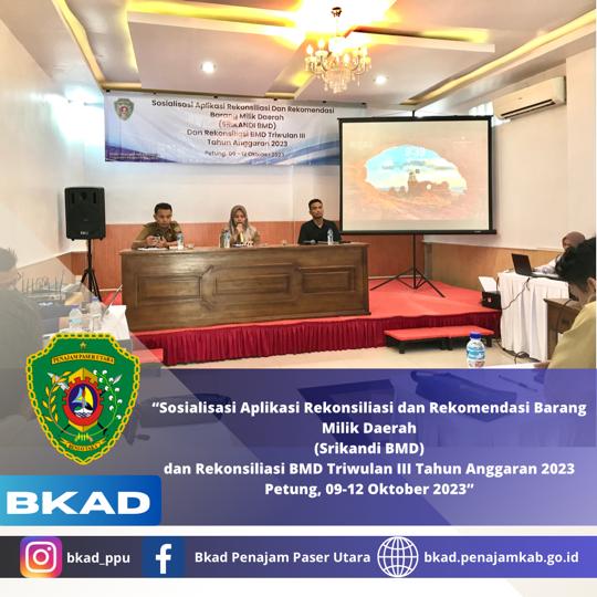 Sosialisasi Aplikasi Rekonsiliasi dan Rekomendasi Barang Milik Daerah (Srikandi BMD) dan ...