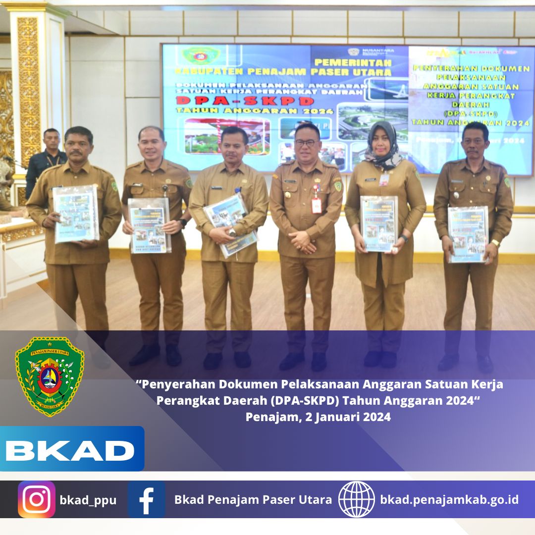Penyerahan Dokumen Pelaksanaan Anggaran Satuan Kerja Perangkat Daerah (DPA-SKPD) Tahun Anggaran ...